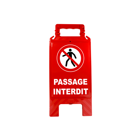 Chevalet de signalisation passage interdit pour intérieur extérieur